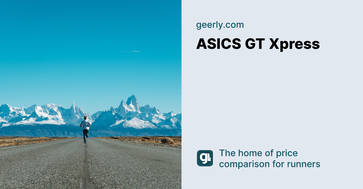 ASICS GT Xpress - men's & women's running shoe | Impartial reviews ...