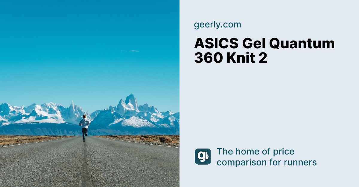 ASICS Gel Quantum 360 Knit 2 - men's & women's running shoe | Impartial ...