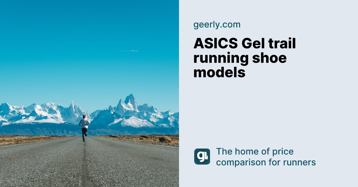 Ranked: the highest rated ASICS Gel trail running shoe models (2026 ...