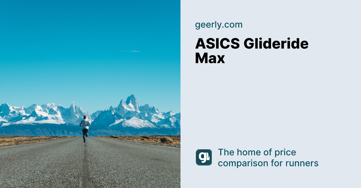 ASICS Glideride Max | Impartial reviews & price comparison | geerly 👟